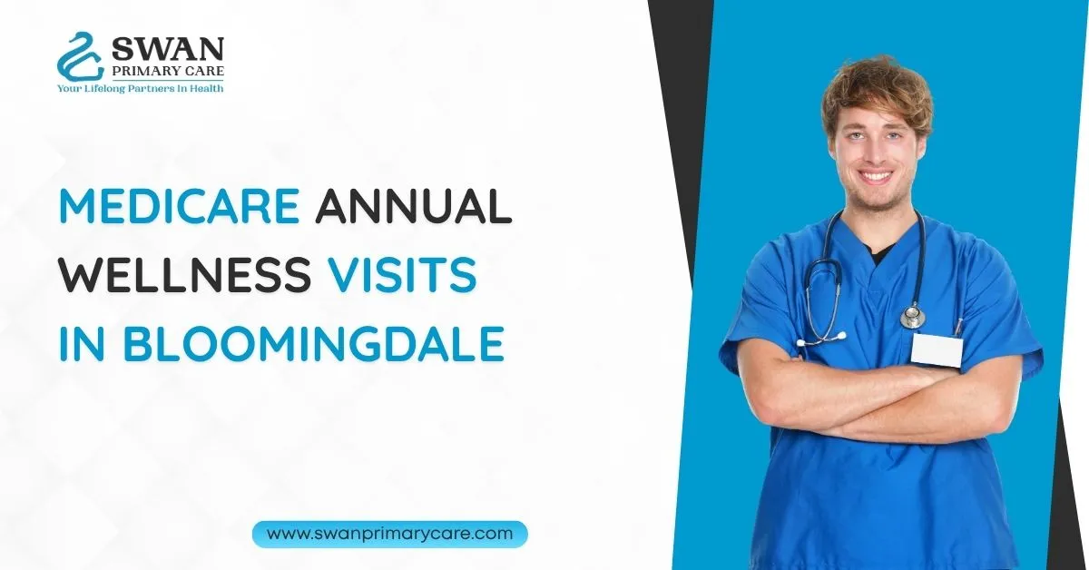 Medicare Annual Wellness Visits in Bloomingdale, IL